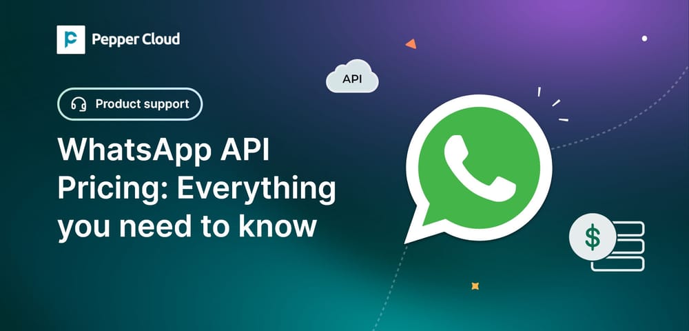WhatsApp API Pricing | Pepper Cloud Blog