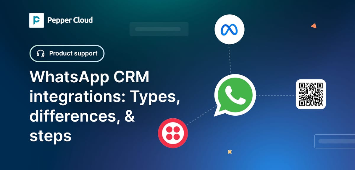 Business API vs Cloud API vs WhatsApp Web | Pepper Cloud Blog