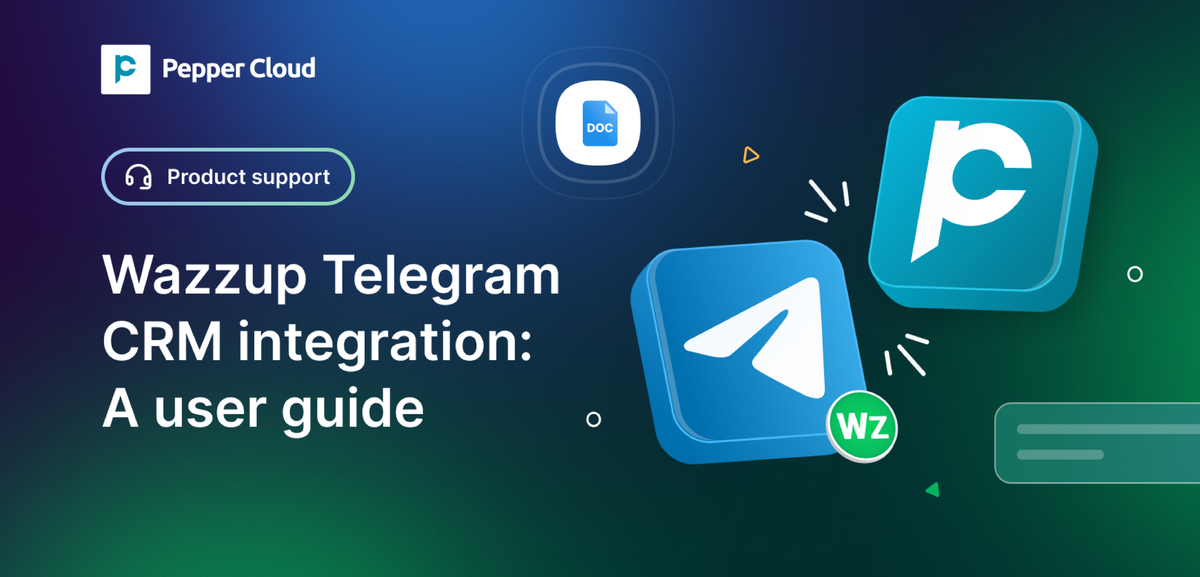 Connect your personal Telegram account to Pepper Cloud CRM